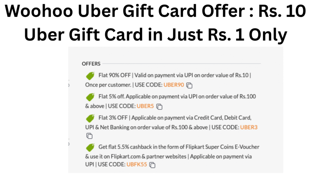 Woohoo Uber Gift Card Offer : Rs. 10 Uber Gift Card in Just Rs. 1 Only ...
